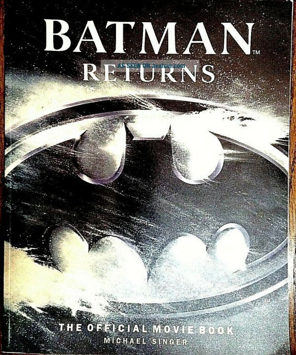 Batman Returns The Official Movie Book By Michael Singer | #35928687