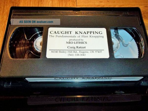CAUGHT KNAPPING - Fundamentals Flint Knapping VHS Master Knapper CRAIG ...