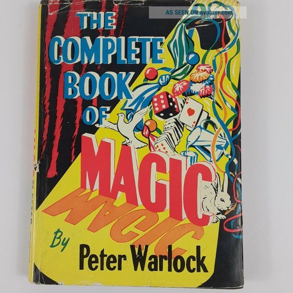 The Complete Book Of Magic By Peter Warlock | #50312370