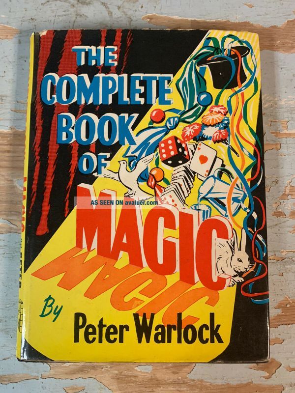 The Complete Book Of Magic By Peter Warlock | #50336363