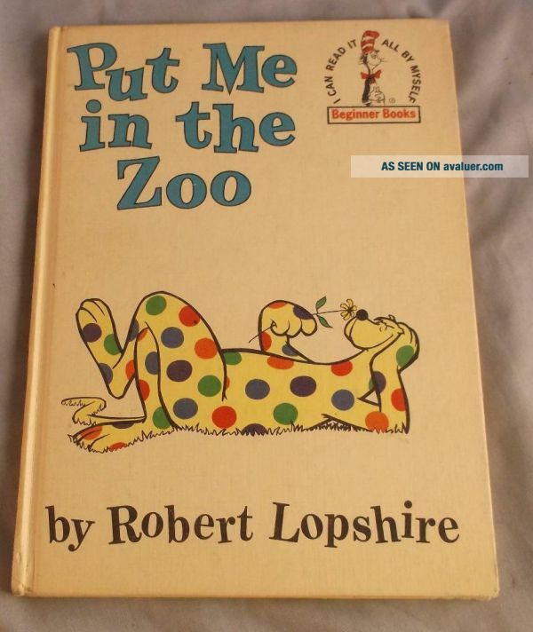 PUT ME IN THE ZOO BY ROBERT LOPSHIRE 1960 BEGINNER BOOKS RANDOM HOUSE ...