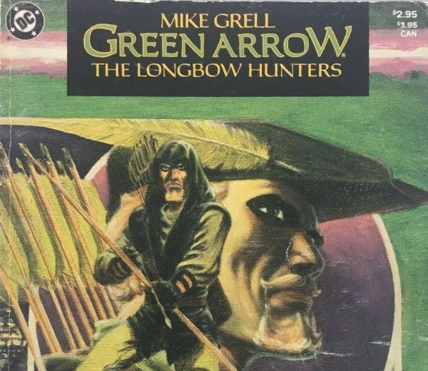 DC Comics Green Arrow The Longbow Hunters Book One The Hunters Vintage ...