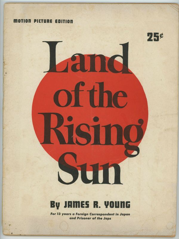 Land Of The Rising Sun 1943 James R. Young Motion Picture Edition ...