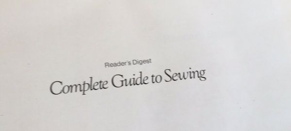 The Complete Guide Of Sewing (1976) Vintage Reader’s Digest Illustrated ...