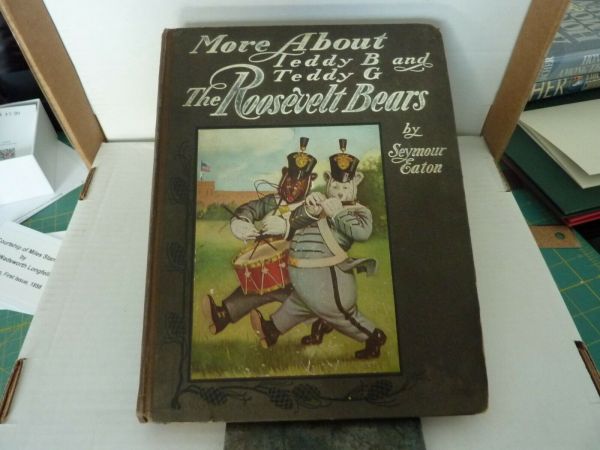 More About Teddy B And Teddy G The Roosevelt Bears By Seymour Eaton 1st ...