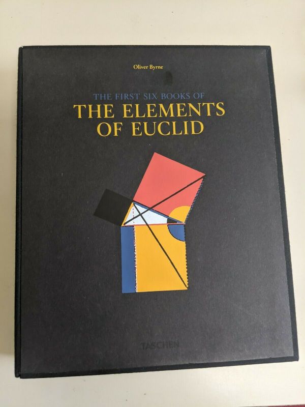 Oliver Byrne The First Six Books Of The Elements Of Euclid Taschen Box ...