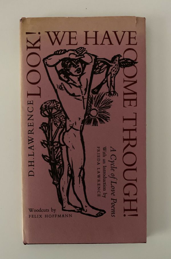 DH Lawrence Look We Have Come Through Illustrated Felix Hoffmann ...