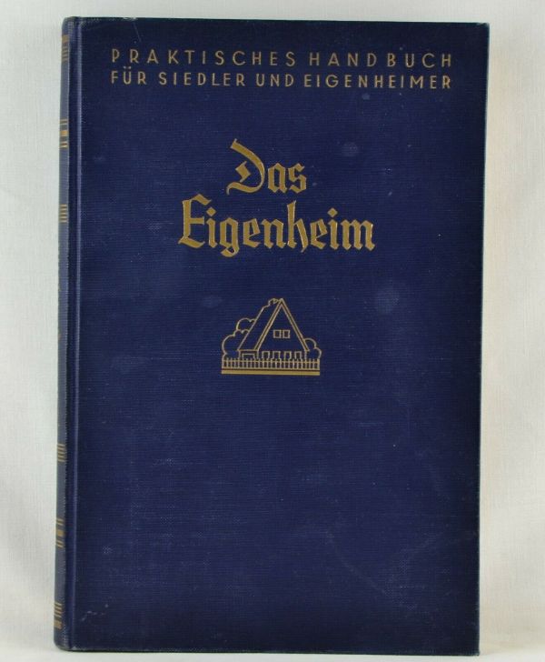 Das Eigenheim - Praktisches Handbuch - Bong & Co Berlin | #64312787