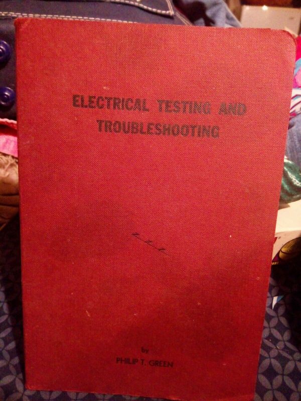 Vintage Electrical Testing And Troubleshooting Book By Philip T Green ...