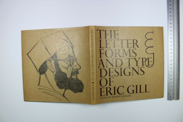 Letter Forms And Type Designs Of Eric Gill - Robert Harling 1979 Hbk ...
