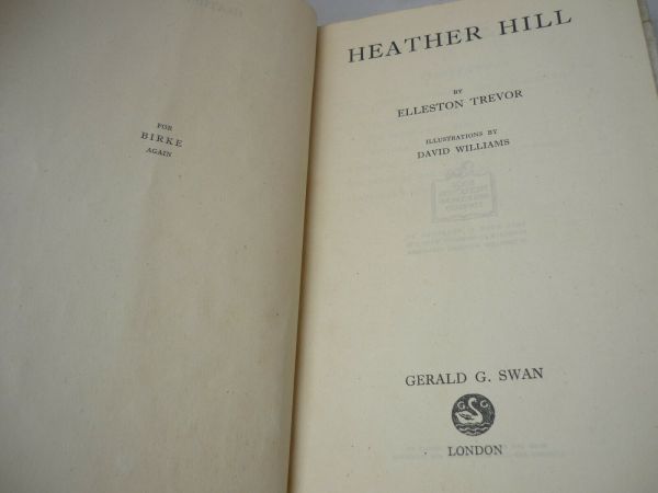 Heather Hill By Elleston Trevor HB DJ Illustrated By David Williams ...